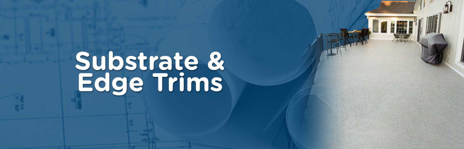 Substrate & Edge Trims – Duradek